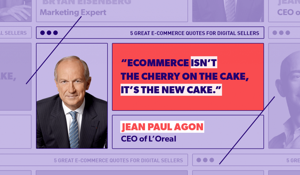 5 great e-commerce quotes for digital sellers